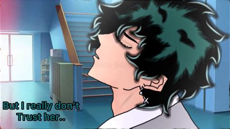 Lost Trust Mha My Au No Intro Or Outro Flash Warning Fast Talking