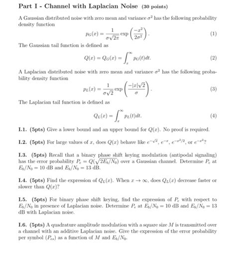 Part I Channel With Laplacian Noise 30 Points A Chegg