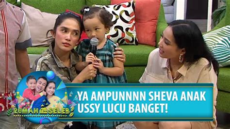 UNYU BANGET SHEVA ANAK USSY SULISTIAWATY SUARANYA BAGUS BGT Rumah