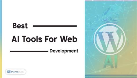 9 Best Ai Tools For Web Development Must Try In 2024