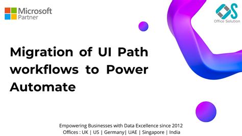 Migration Of Ui Path Workflows To Power Automate By Office Solution Medium
