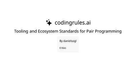 Tooling And Ecosystem Standards For Pair Programming Coding Rules