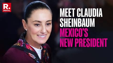Mexico Elects Its First Female President Climate Scientist Claudia