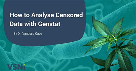 How To Analyse Censored Data With Genstat Vsni