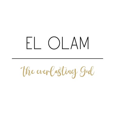 El olam el dios eterno nombre de dios cristian cita nombres bíblicos