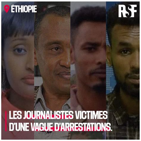 Rsf على تويتر Ethiopie Arrestations Détentions Arbitraires