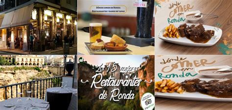7 Lugares Para Comer En Ronda Que Te Harán Ahorrar Dinero Viaja Y