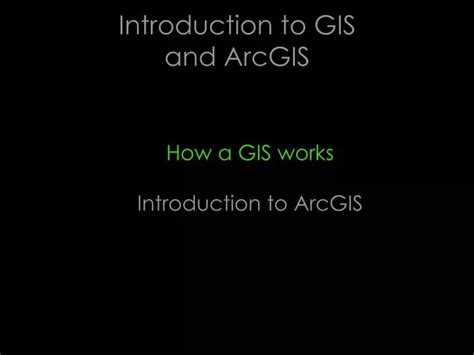 ppt introduction to gis and arcgis powerpoint presentation free