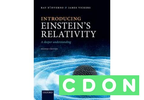 Introducing Einsteins Relativity James Vickers Ray Dinverno