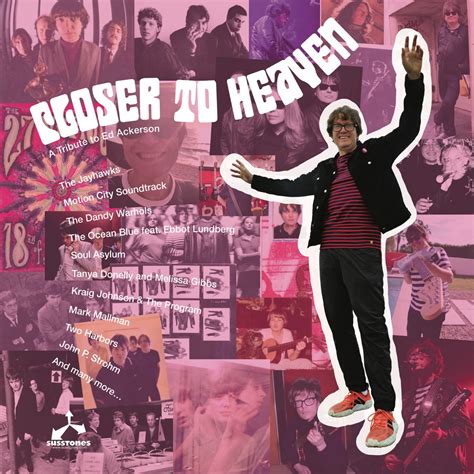 ‎closer To Heaven A Tribute To Ed Ackerson Album By Various Artists