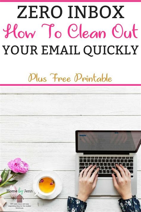How To Get A Zero Inbox A Step By Step Guide Organization Printables Organization Hacks