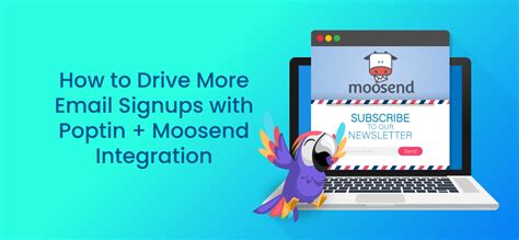 Cómo Generar Más Registros De Correo Electrónico Con La Integración De Poptin Moosend Blog