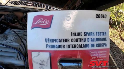 Lisle In Line Spark Plug Tester P N 20610 Review Svtp Tool Tech
