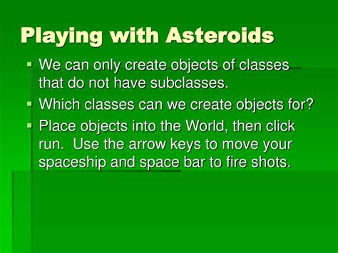 Ppt Greenfoot Asteroids Powerpoint Presentation Free Download Id5342972