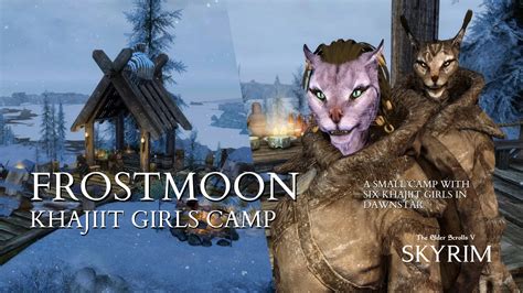 Frost Moon Khajiit Girls Camp 日本語化対応 フォロワー Skyrim Special Edition