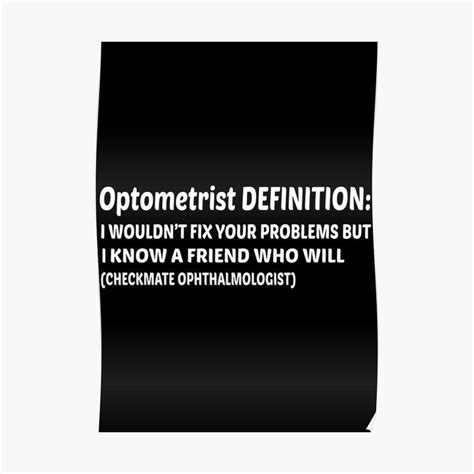 Funny Optometrist Quote Poster Sarcastic Ophthalmologists