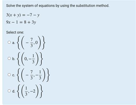 Solved Solve The System Of Equations By Using The Chegg
