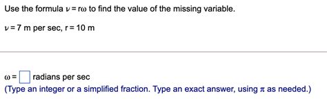 Solved Use The Formula V Ro To Find The Value Of The Missing Chegg Com