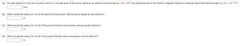 solved a at what speed in m s will a proton move in a