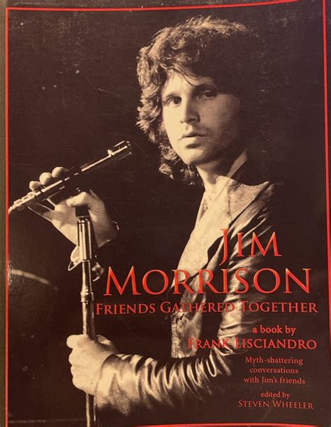Jim Morrison Friends Gathered Together Lisciandro Frank J