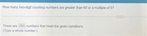 solved how many two digit counting numbers are greater than