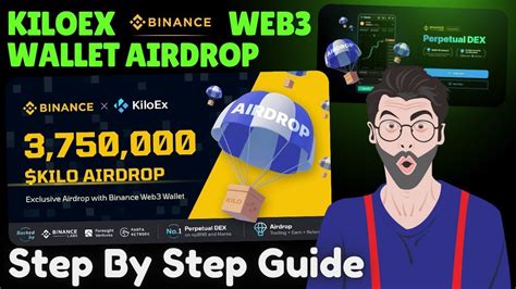 Binance Web3 Wallet Airdrop Kiloex Binance Airdrop New Binance Web3