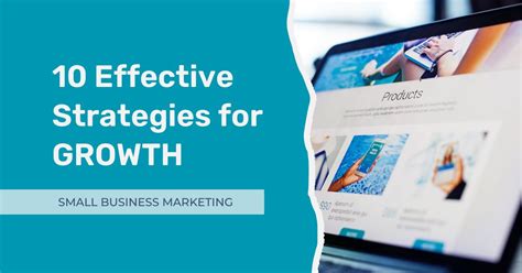 Small Business Marketing 10 Effective Strategies For Growth