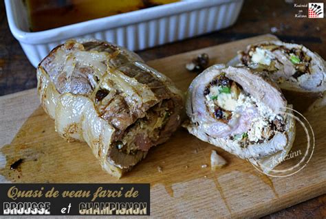 Quasi de veau en rôti farci Technique et recette pas à pas en photos