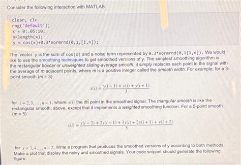 Solved Consider The Following Interaction With Matlab Clear