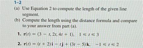 Solved 1 2a ﻿use Equation 2 ﻿to Compute The Length Of The