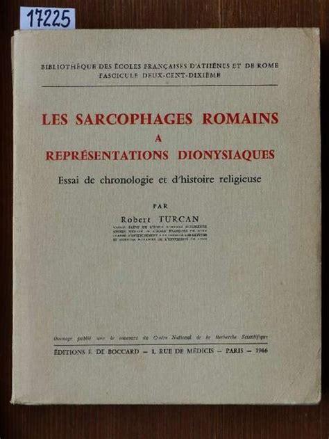 Les Sarcophages Romains A Représentations Dionysiaques Essai De