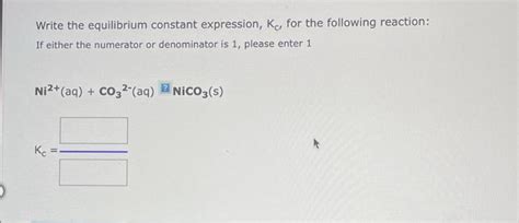 Solved Write the equilibrium constant expression, Kc, for | Chegg.com