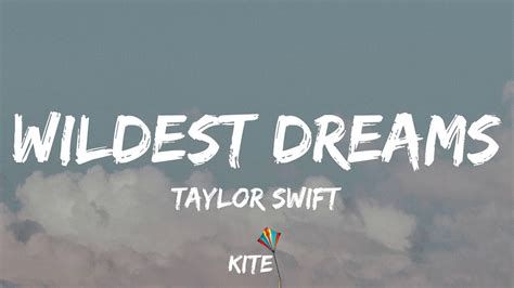 Taylor Swift Wildest Dreams Lyric Video Youtube Music