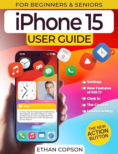 Iphone 15 User Guide An Easy Step By Step Guide On Mastering The
