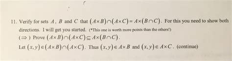 Solved 11 Verify For Sets A B And C That AxB AXC Chegg Com