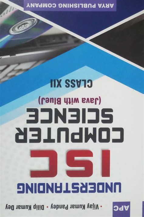 Understanding Isc Computer Science Java With Bluej Class Xii Buy Understanding Isc Computer