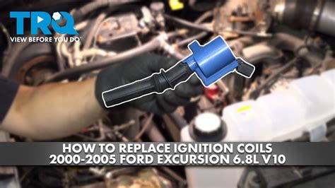 How To Replace Ignition Coils 2000 2005 Ford Excursion 68l V10 1a Auto