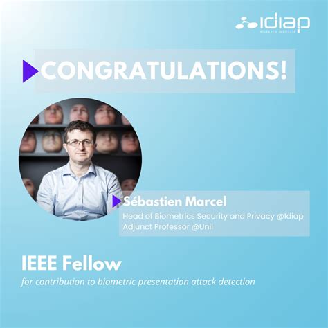 Aiforsociety Research Innovation Education Biometrics Award Fellowship Ieee Idiap