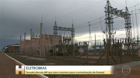 Vídeo Senado Discute Mp Que Abre Caminho Para Privatização Da