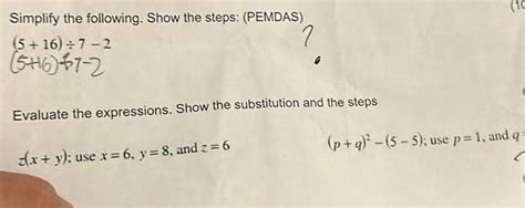 [answered] Simplify The Following Show The Steps Pemdas 2 5 16 7 2 5 16 Kunduz