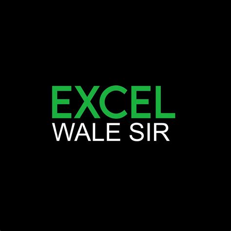 Excel Wale Sir