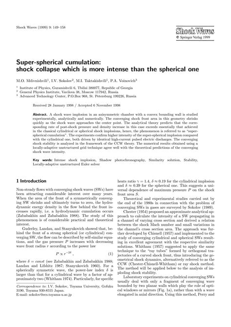SOLUTION Super Spherical Cumulation Shock Collapse Which Is More