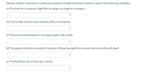 Solved Decide Whether A Discrete Or Continuous Random Chegg