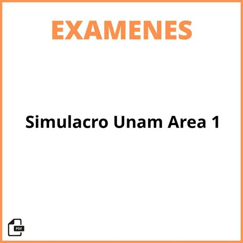 Examen Simulacro Unam Area 1 2025