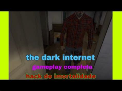 Zerado O Dark Internet Pela Primeira Vez Hack De Imortalidade Modo