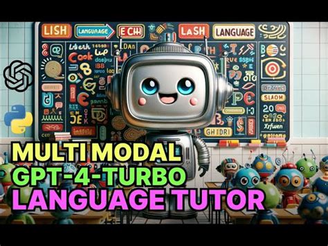 Free Video Multi Modal Language Tutor Using Gpt 4 Turbo Whisper And Openai Text To Speech