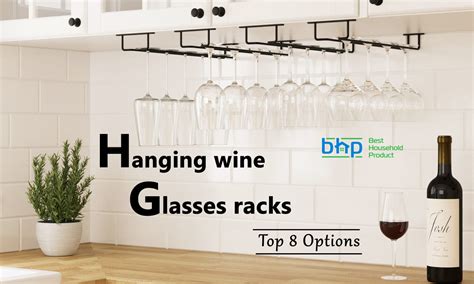 Hanging Wine Glasses Racks Top 8 Options
