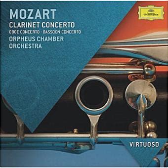 Mozart Clarinet Concerto Oboe Concerto Basson Concerto Mozart