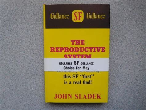 The Reproductive System Pristine Copy By Sladek John As New Hardcover 1968 1st Edition