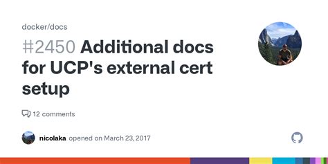 Additional Docs For Ucps External Cert Setup · Issue 2450 · Docker